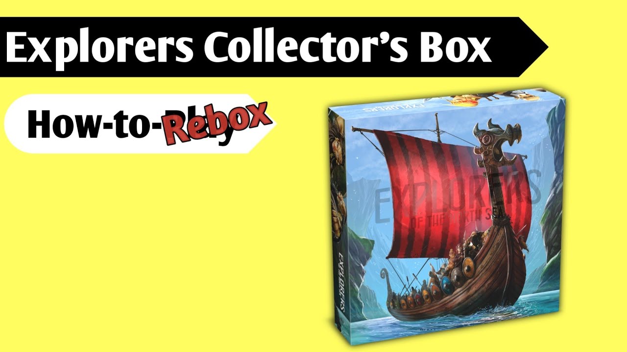 Packing the Ship: Re-boxing Explorers of the North Sea Collector's Box ...
