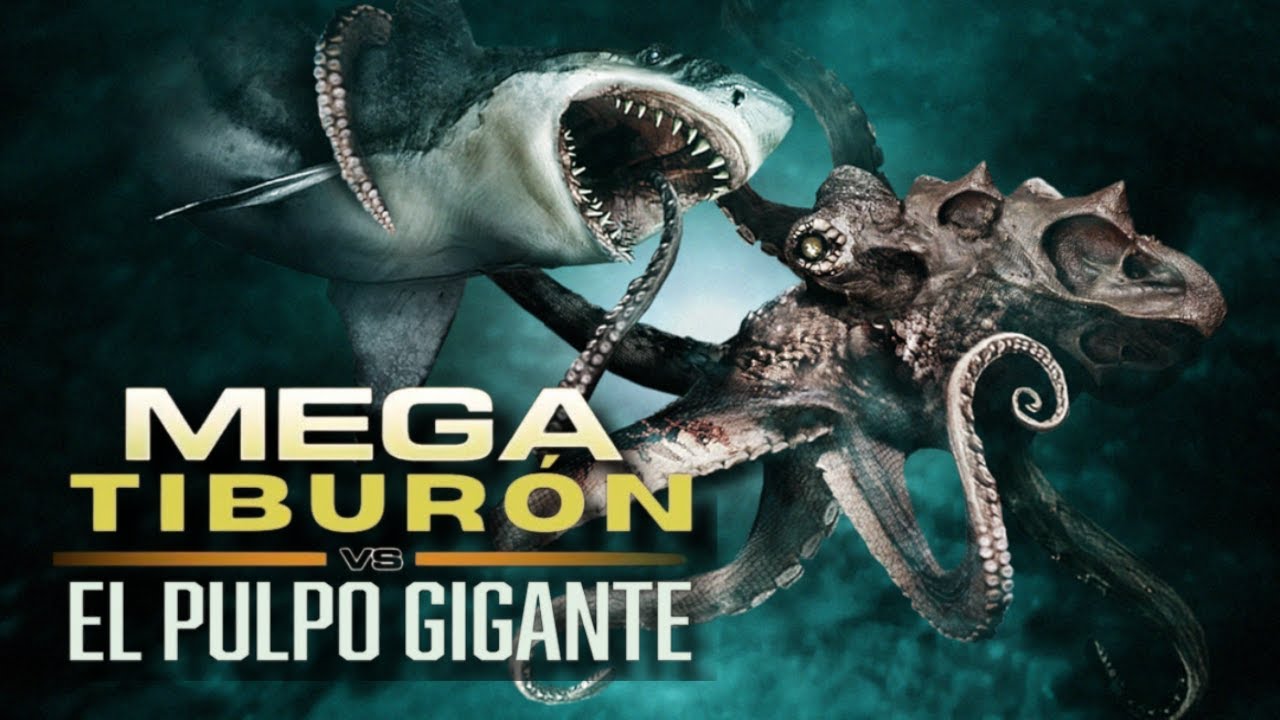 Mega Tiburón vs El Pulpo Gigante PELÍCULA COMPLETA | Películas de ...