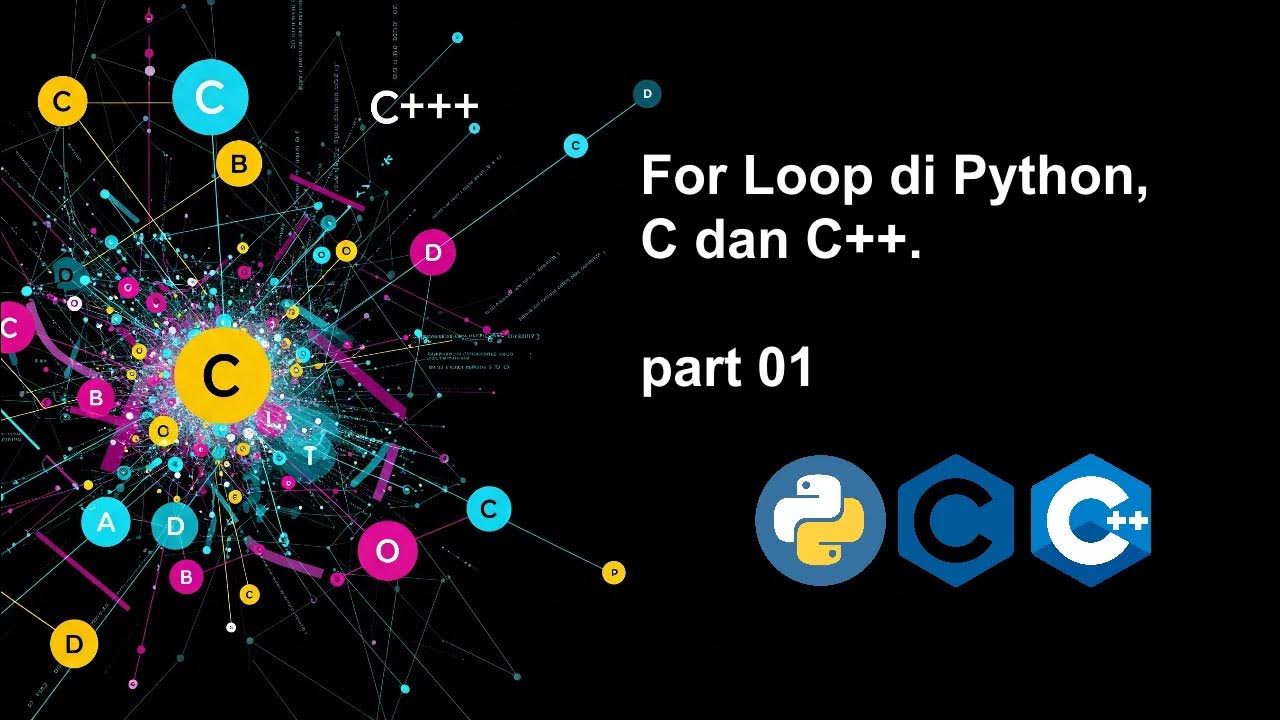 01 For Loop di Python C dan CPP pt01 - YouTube