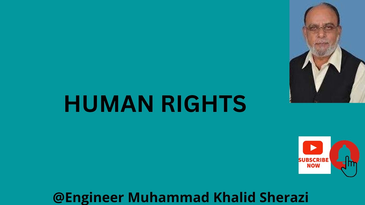 #best way of understanding basic human rights @ Engineer Muhammad ...