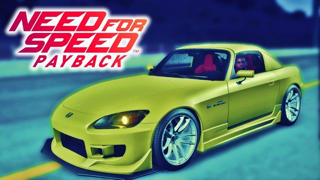 Бомбическая Honda s20000 Need for Speed Payback часть 3 - YouTube