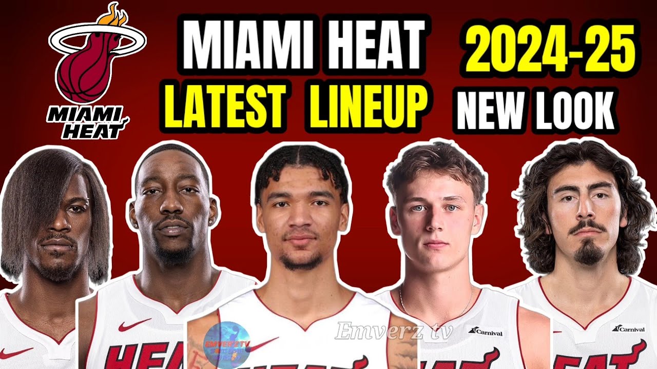 Miami Heat Latest lineup 2024-25 NBA update - YouTube