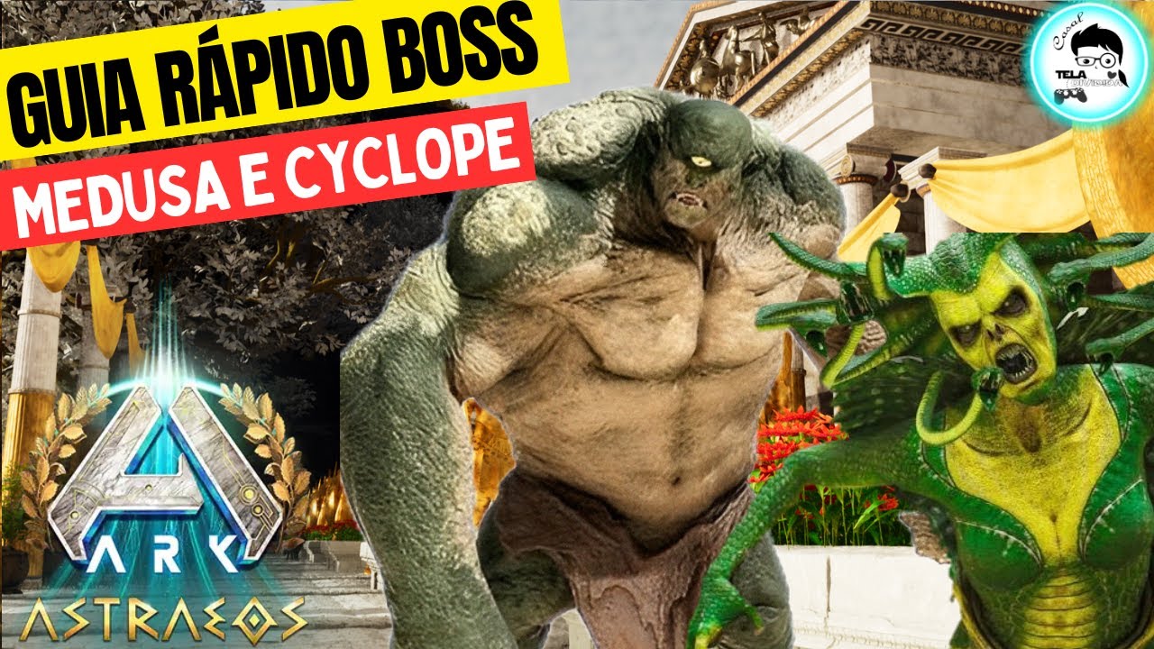 ARK ASTRAEOS - GUIA RÁPIDO BOSS MEDUSA E CYCLOPE - ARK ASCENDED - YouTube