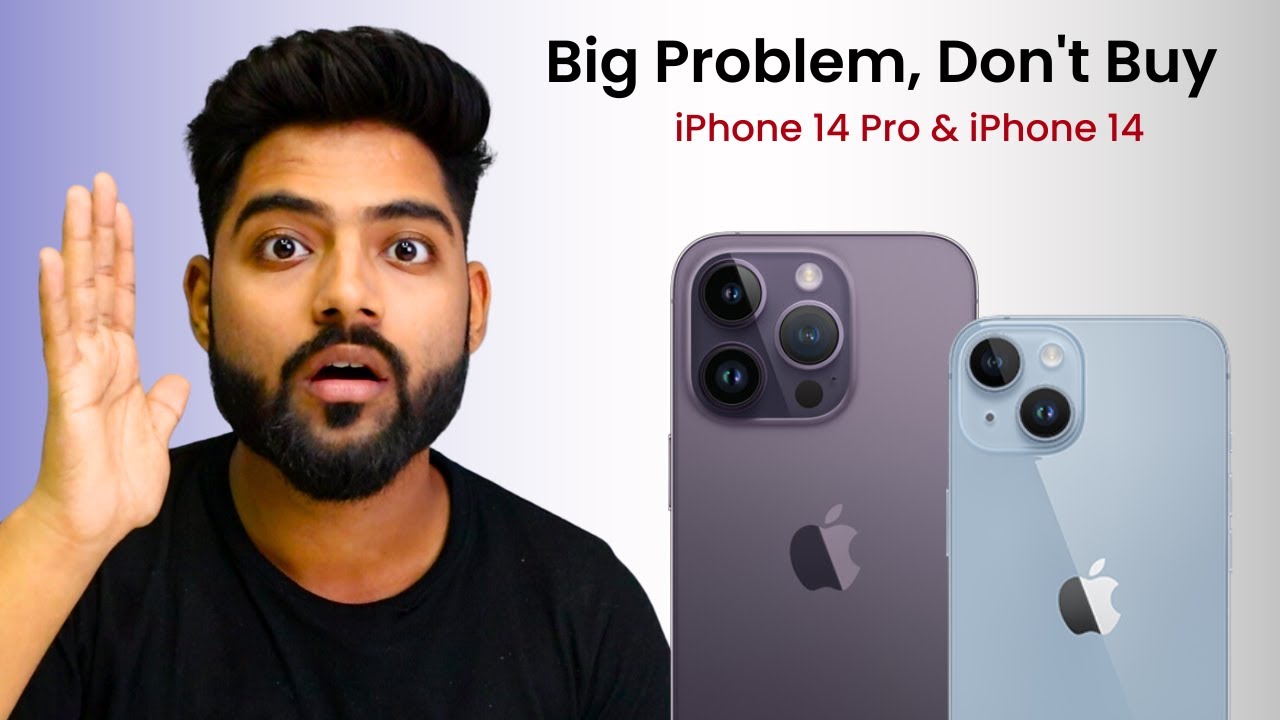 Don't Buy iPhone 14 & iPhone 14 Pro - Big Problem for iPhone users ...