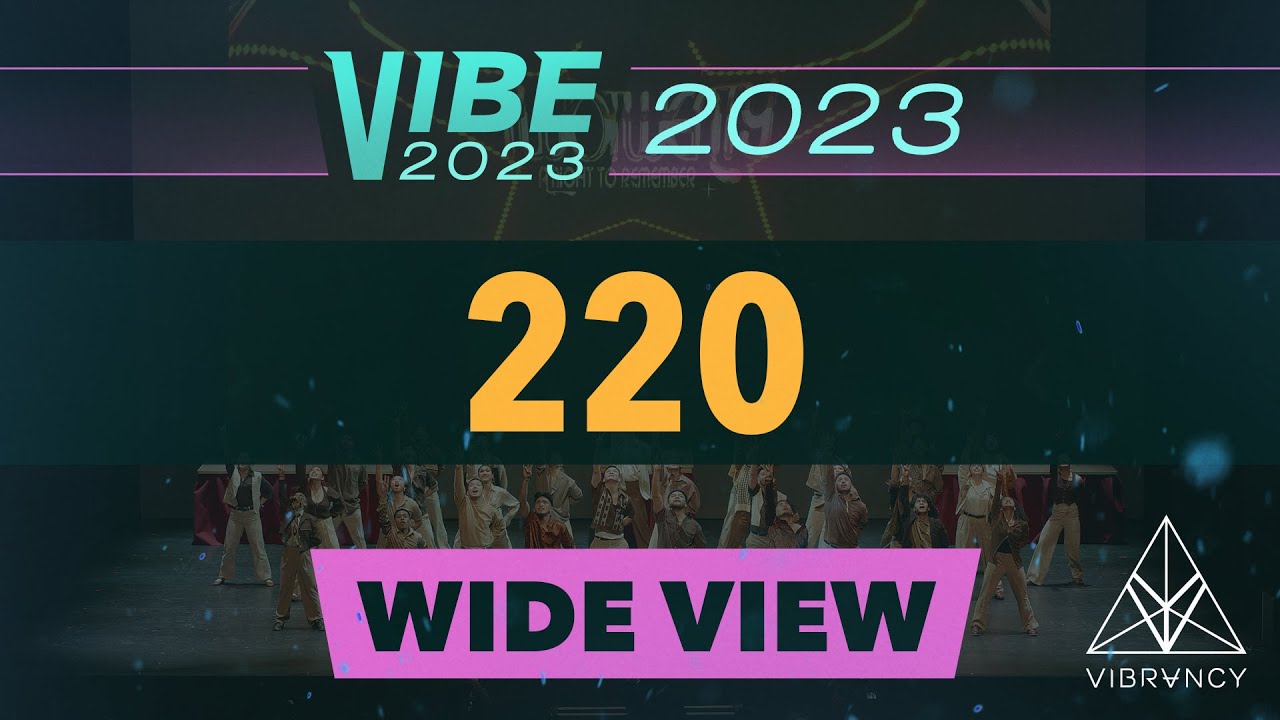220 | VIBE 2023 [@Vibrvncy Wide 4K] - YouTube