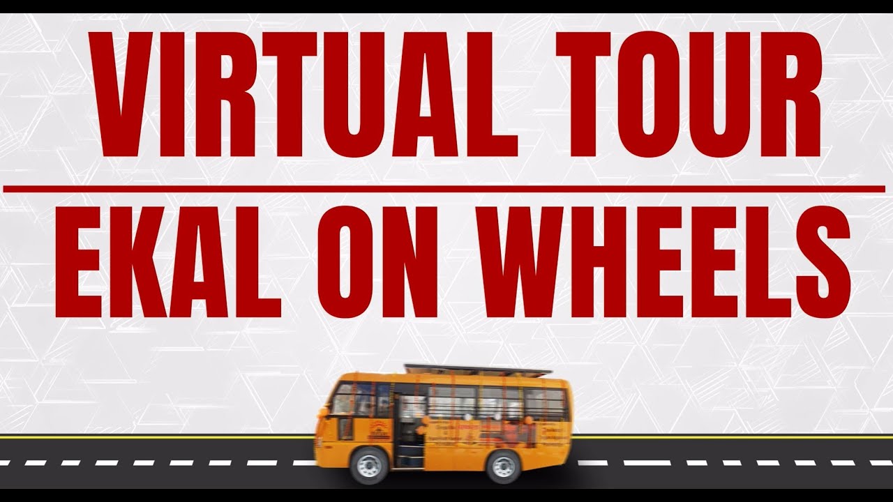 Ekal on Wheels Digital Bus Virtual tour - YouTube