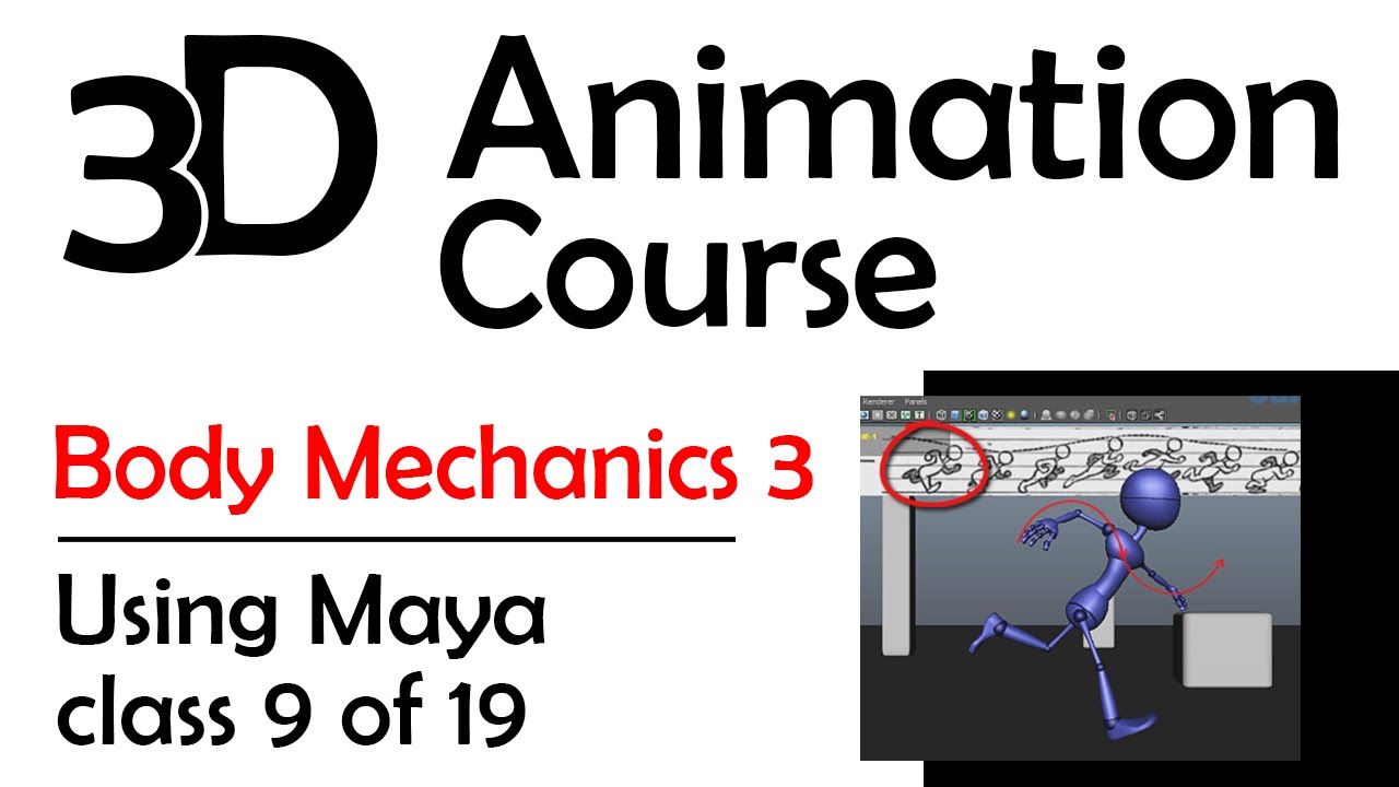3D Maya Animation - Body Mechanics 3: Run! (Free 3D Animation Course ...