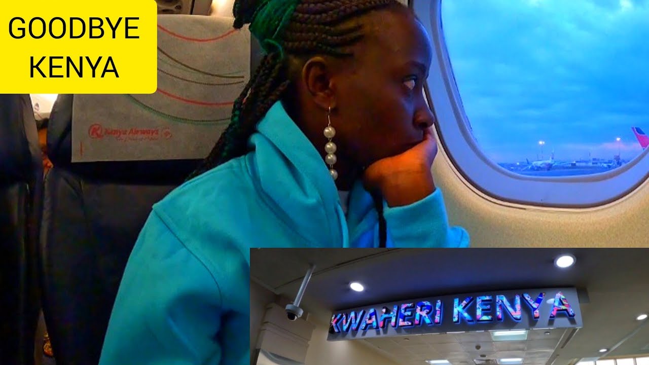 FINALLY!!! GOODBYE KENYA 🇰🇪 // FIRST INTERNATIONAL TRAVEL. - YouTube