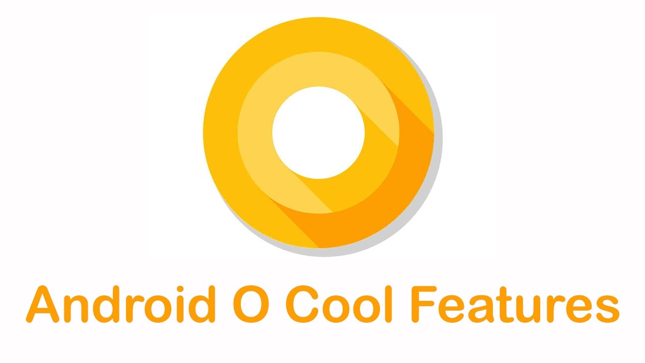 Android O cool features - YouTube