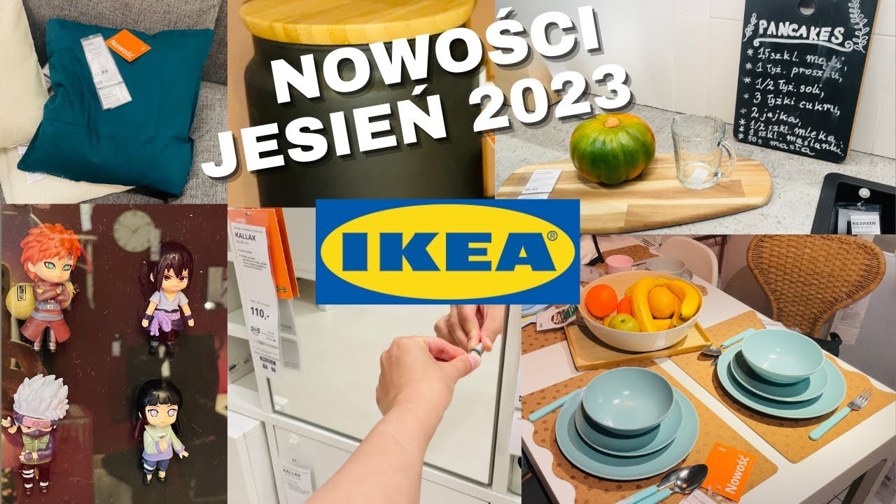 IKEA NOWOŚCI LATO/JESIEŃ 2023 || IKEA TOUR || CO NOWEGO W IKEA? - YouTube