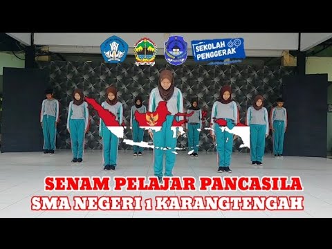 SENAM PELAJAR PANCASILA 🇮🇩 SMA NEGERI 1 KARANGTENGAH