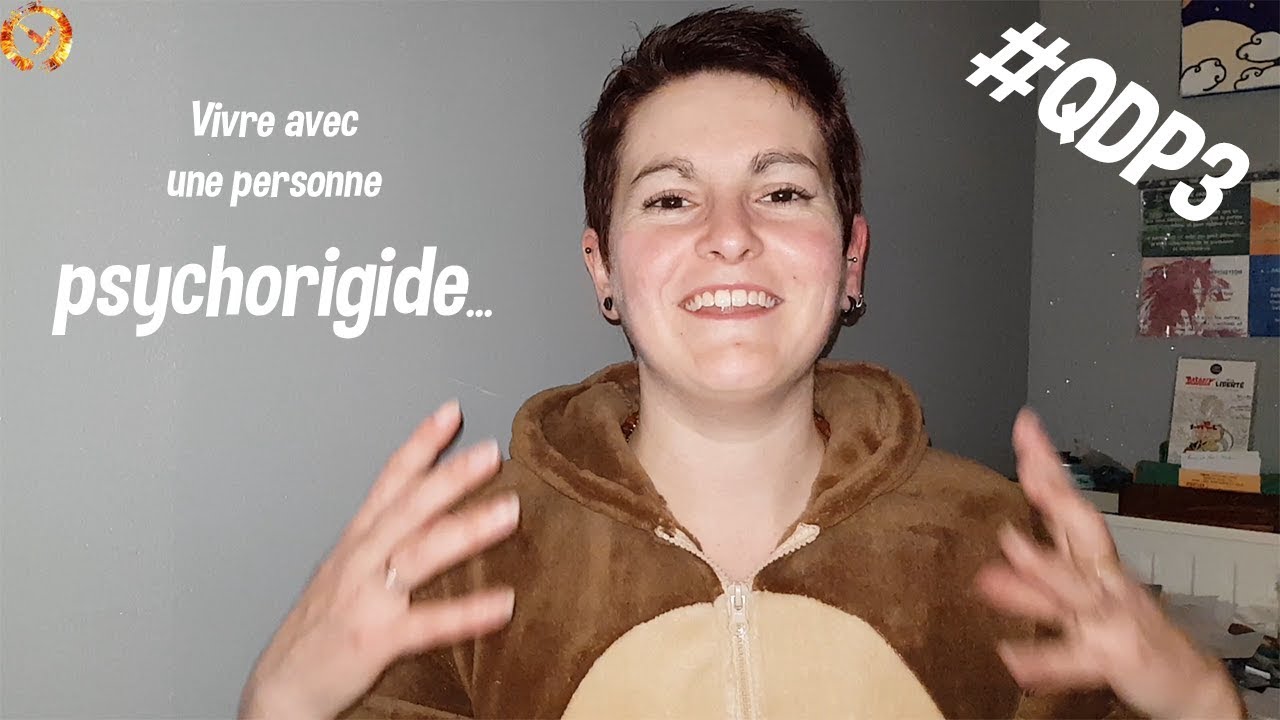 #QDP3 - Faire face à une personnalité psychorigide - YouTube