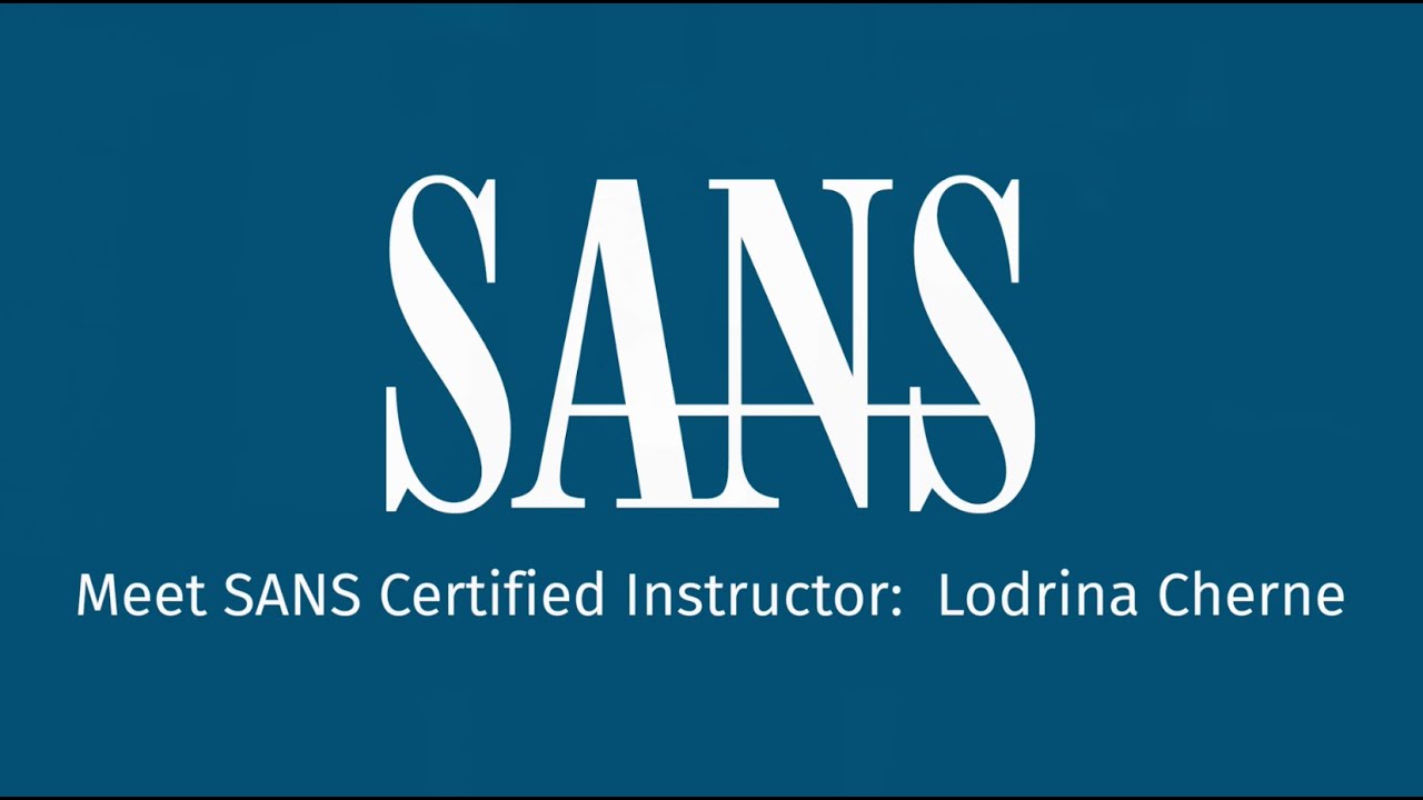 Meet SANS Certified Instructor: Lodrina Cherne - YouTube