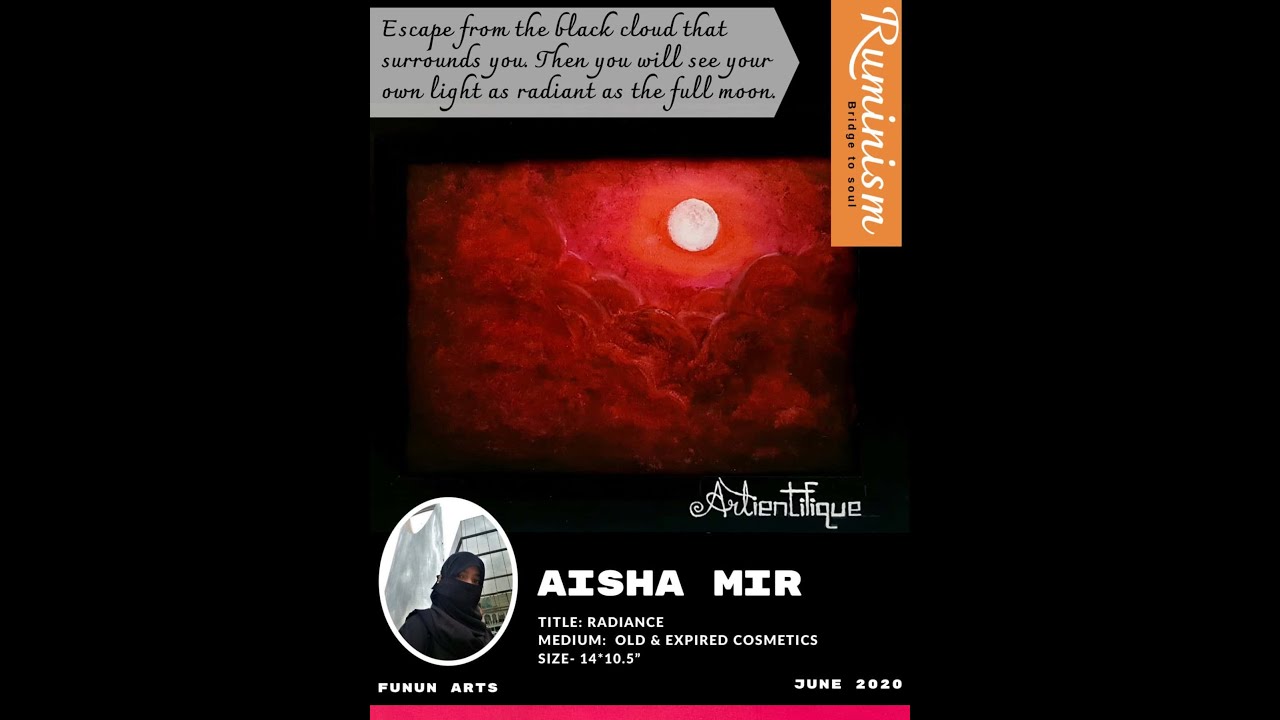 Aisha Mir - Ruminism Virtual Exhibition Participant - YouTube