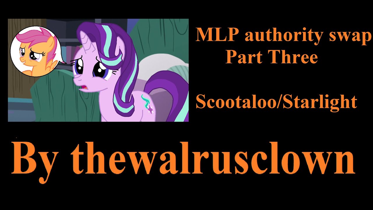 MLP authority swap part three - YouTube
