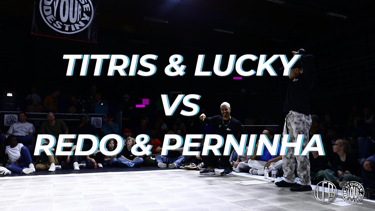 Titris & Lucky vs Redo & Perninha [2on2 1/2 Final] LCB "Choose Your ...