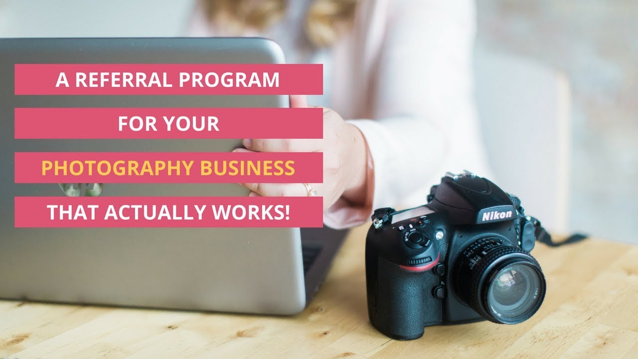 A referral program for your photography business that actually works ...