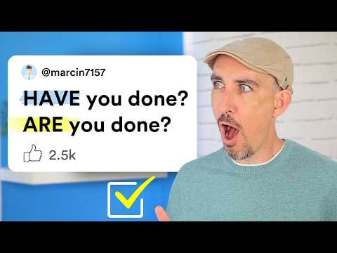 English Learners Keep Getting This Wrong – 'Be Done' vs 'Have Done'