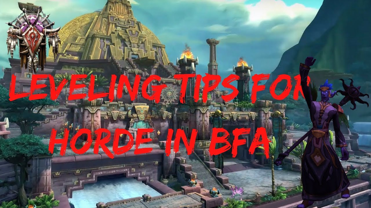HOW TO LEVEL FAST IN BFA! Horde Leveling Tips And Guide - YouTube