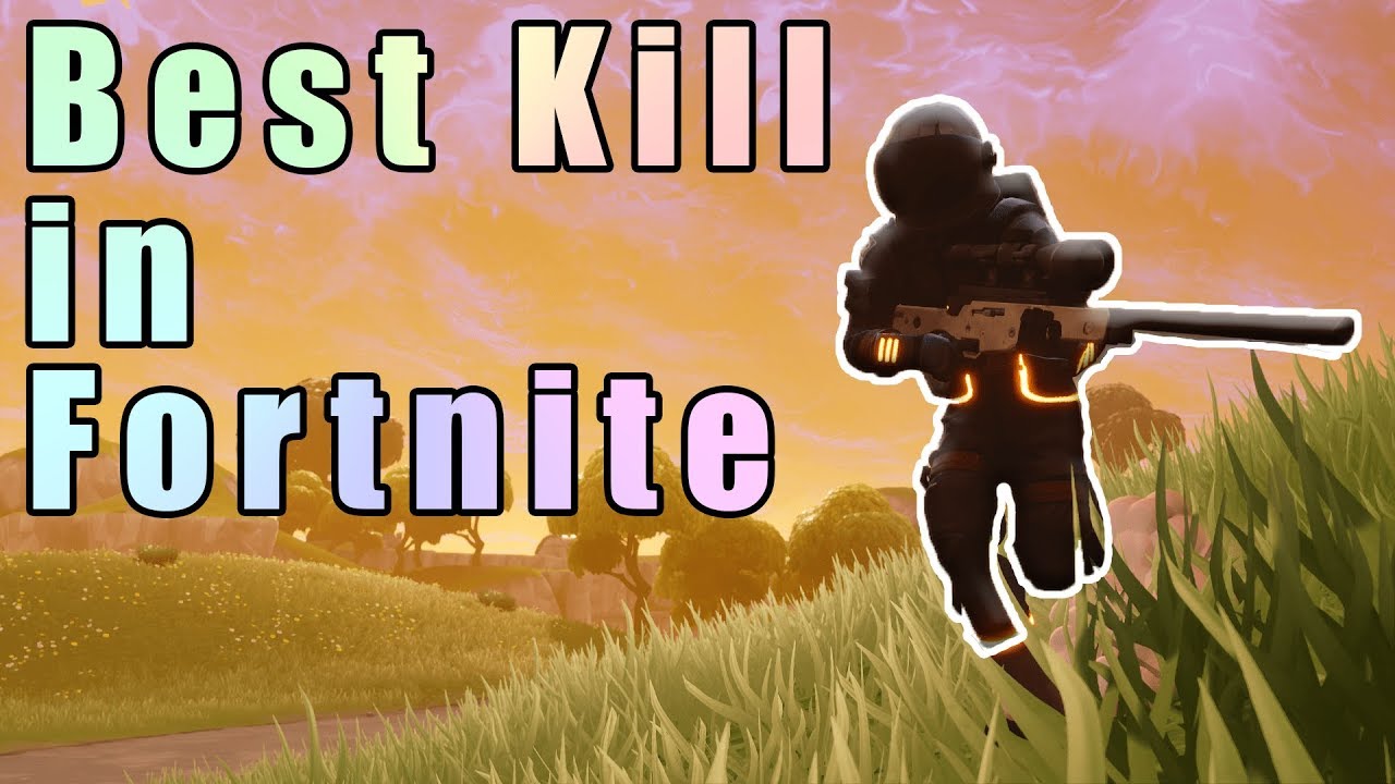 Best Kill in fortnite - YouTube