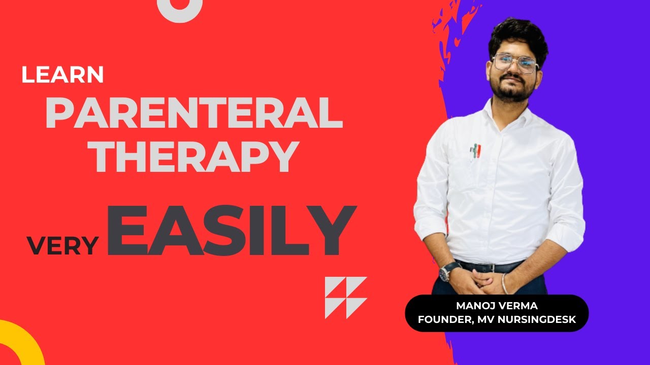 Parenteral Therapy | types of parenteral nutrition | Peripheral ...