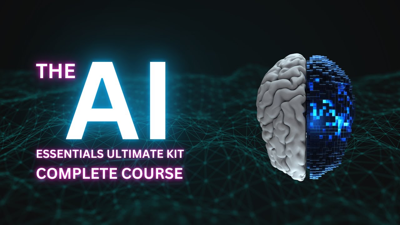 AI Essentials Ultimate Kit: Complete Course | Master AI Tools ...