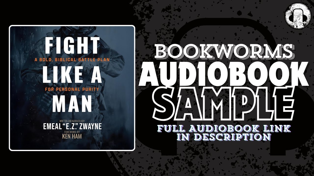 Fight Like a Man Audiobook Sample | Emeal Zwayne Audiobook | BookWorms ...