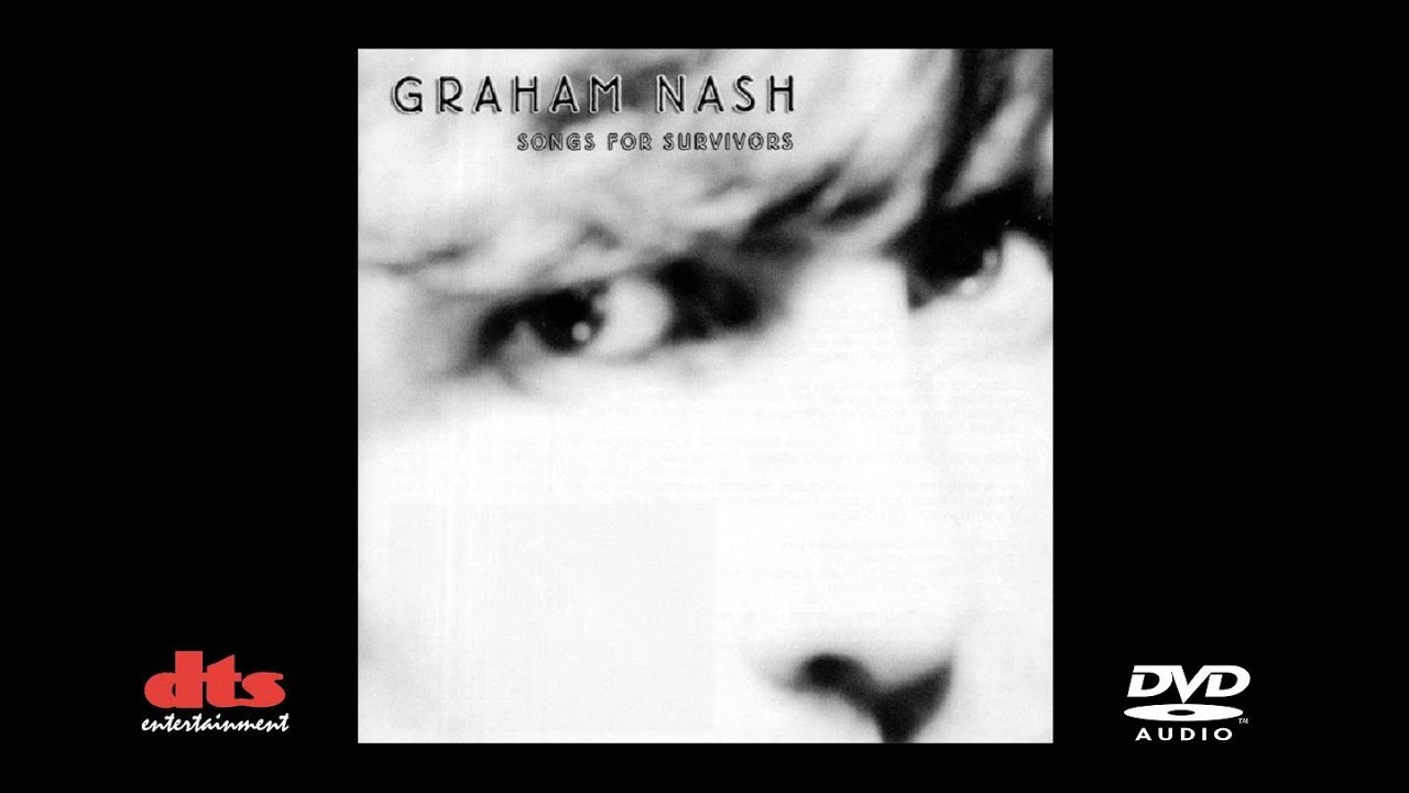 Graham Nash - Songs For Survivors (Full Album) - YouTube
