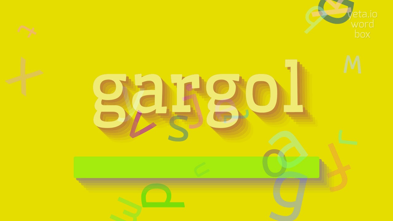 How to say "gargol"! (High Quality Voices) - YouTube