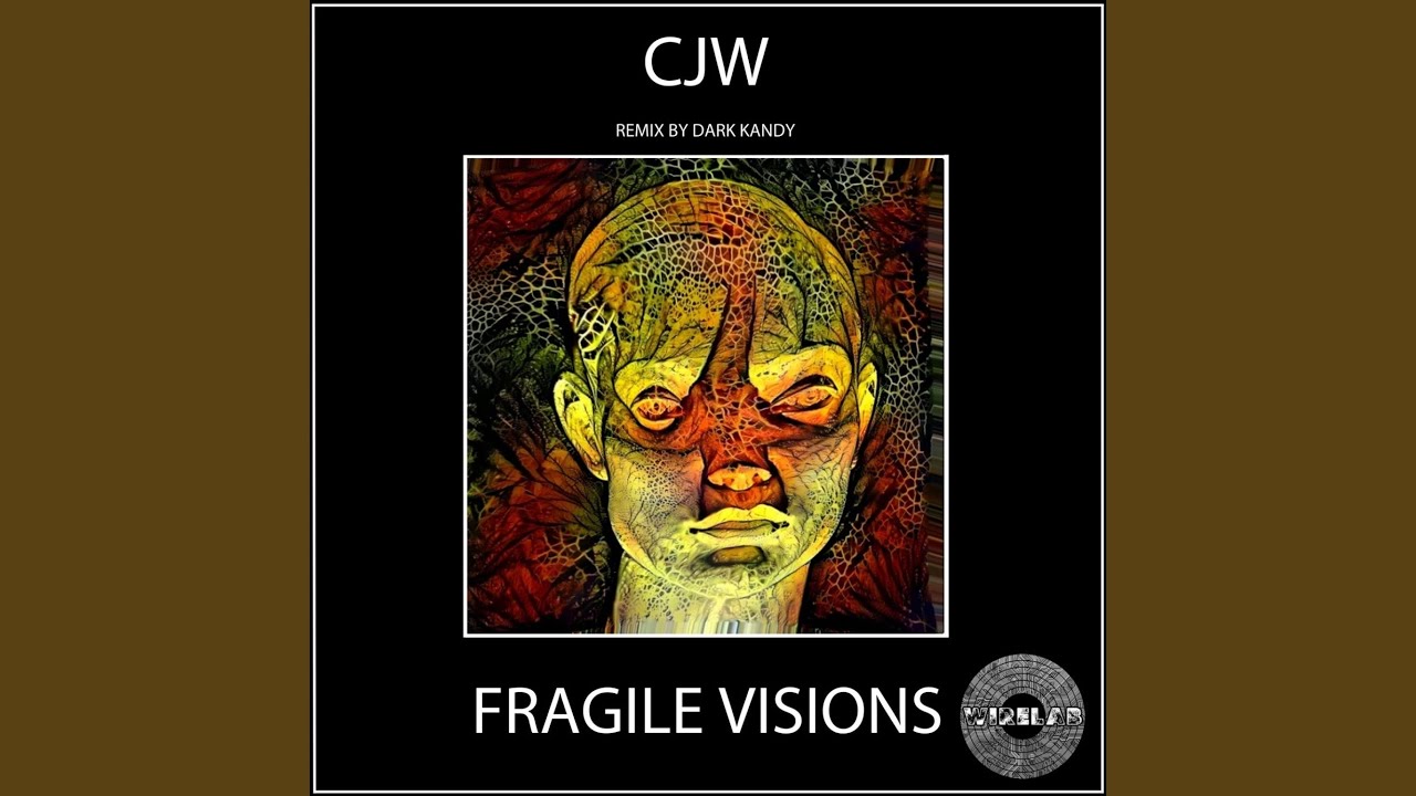 Fragile Visions (Dark Kandy Remix) - YouTube