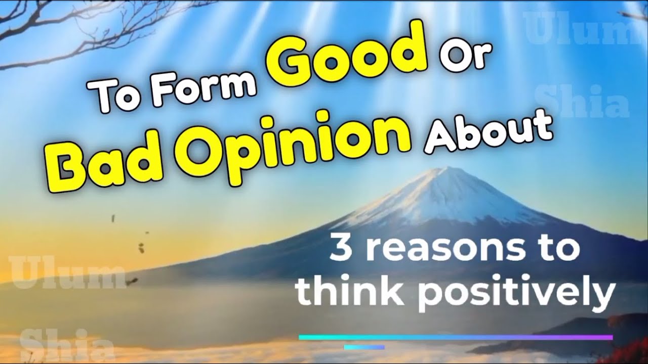 to form good or bad opinion about people II What is a negative opinion ...