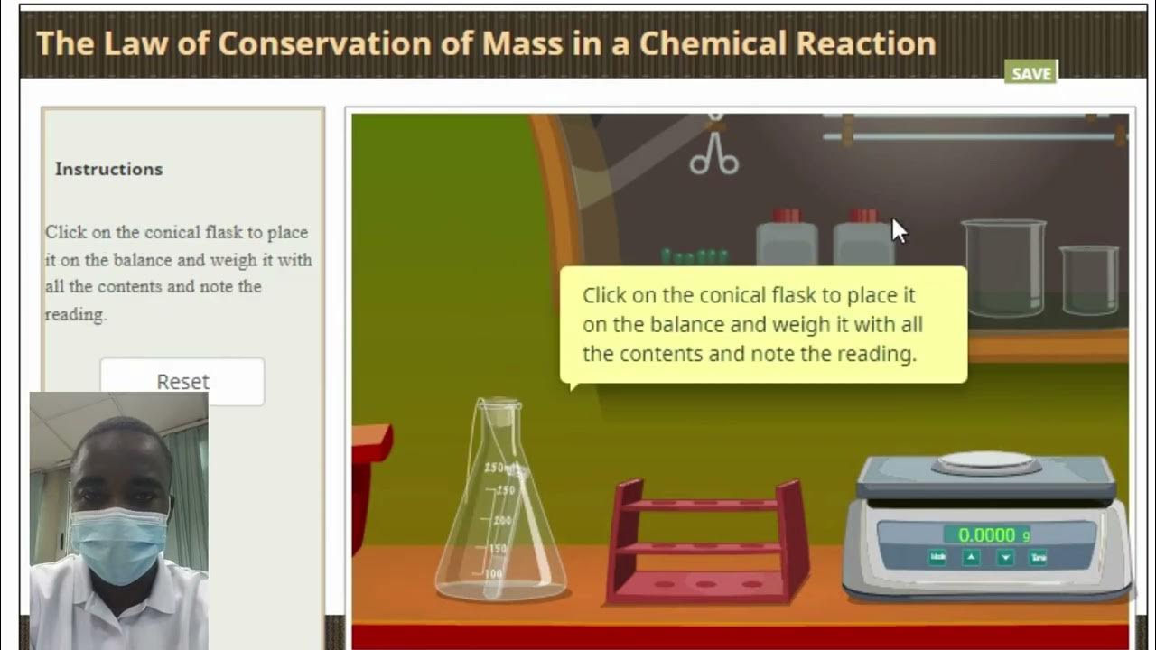 Virtual Simulation for The Law of Conservation of Mass in a Chemical ...