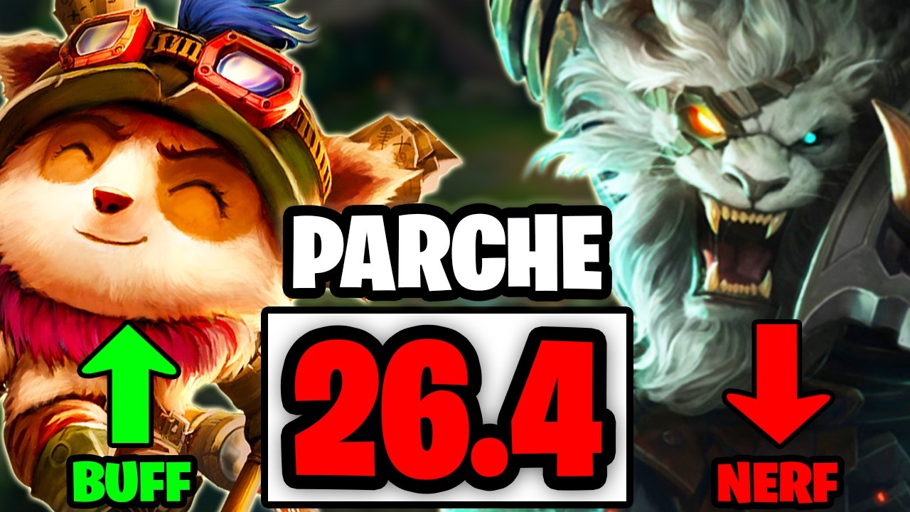 🔥 NOTAS del PARCHE 26.4 de LoL ¡Nuevos Buffs Nerfs y Cambios Masivos ...