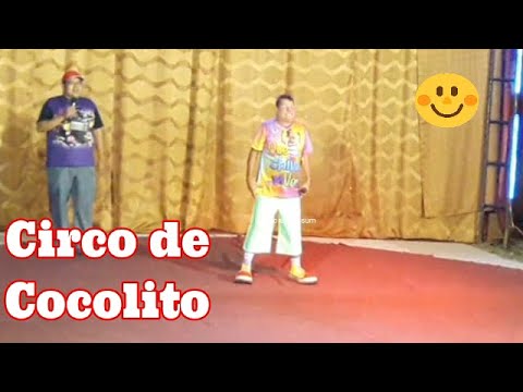 Cocolito y don Chepe Nuevo Show en el Circo de Cocolito - YouTube
