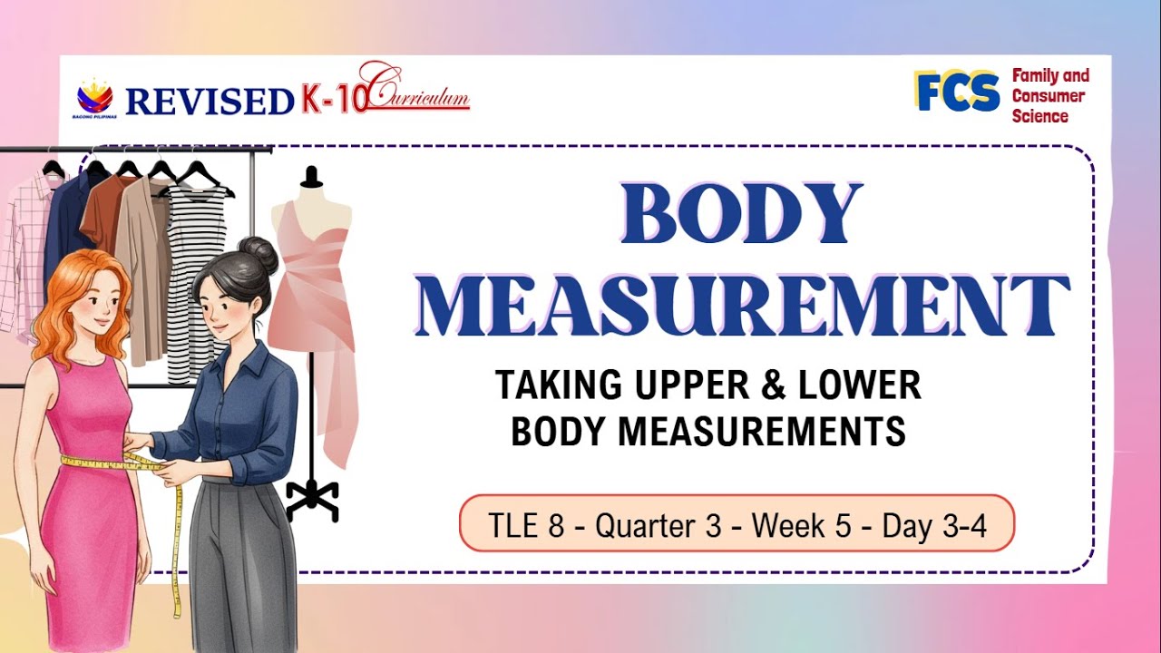 TLE 8 QUARTER 3 WEEK 5 DAY 3-4 Taking Body Measurement - YouTube