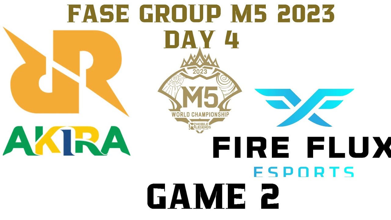 FIRE FLUK VS RRQ AKIRA GAME 2 M5 FASE GROUP HARI 4 #m5 #fireflux # ...