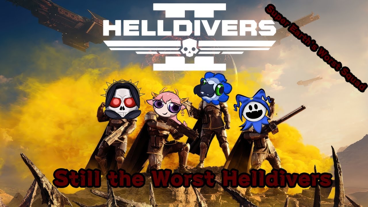 Helldivers 2 "Still The Worst Helldivers" - YouTube