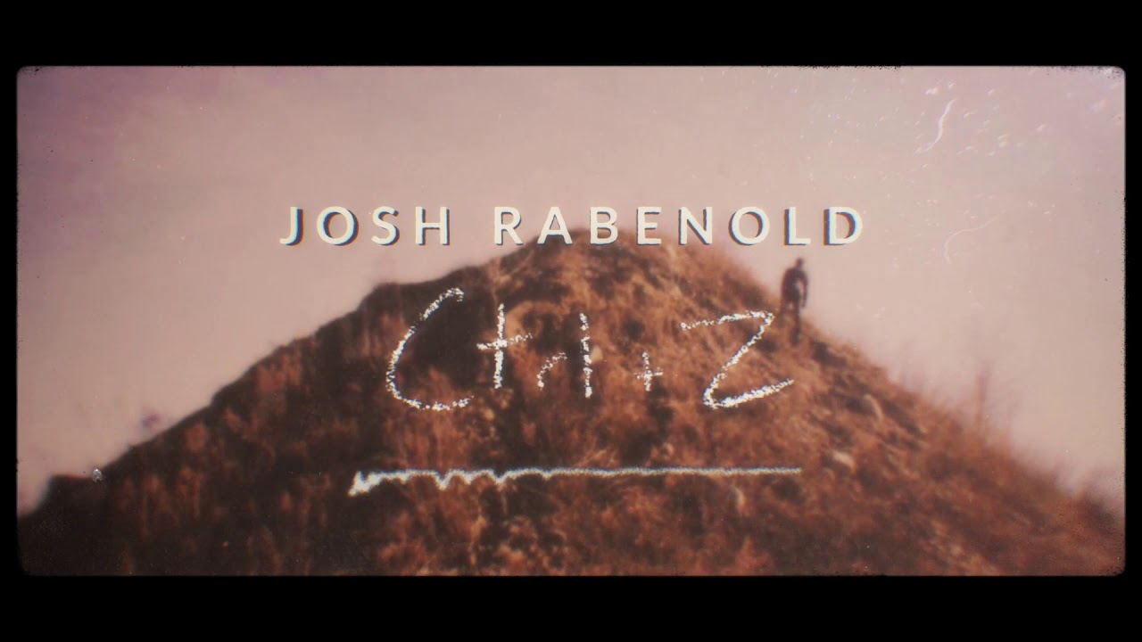 Josh Rabenold - Ctrl+z - YouTube