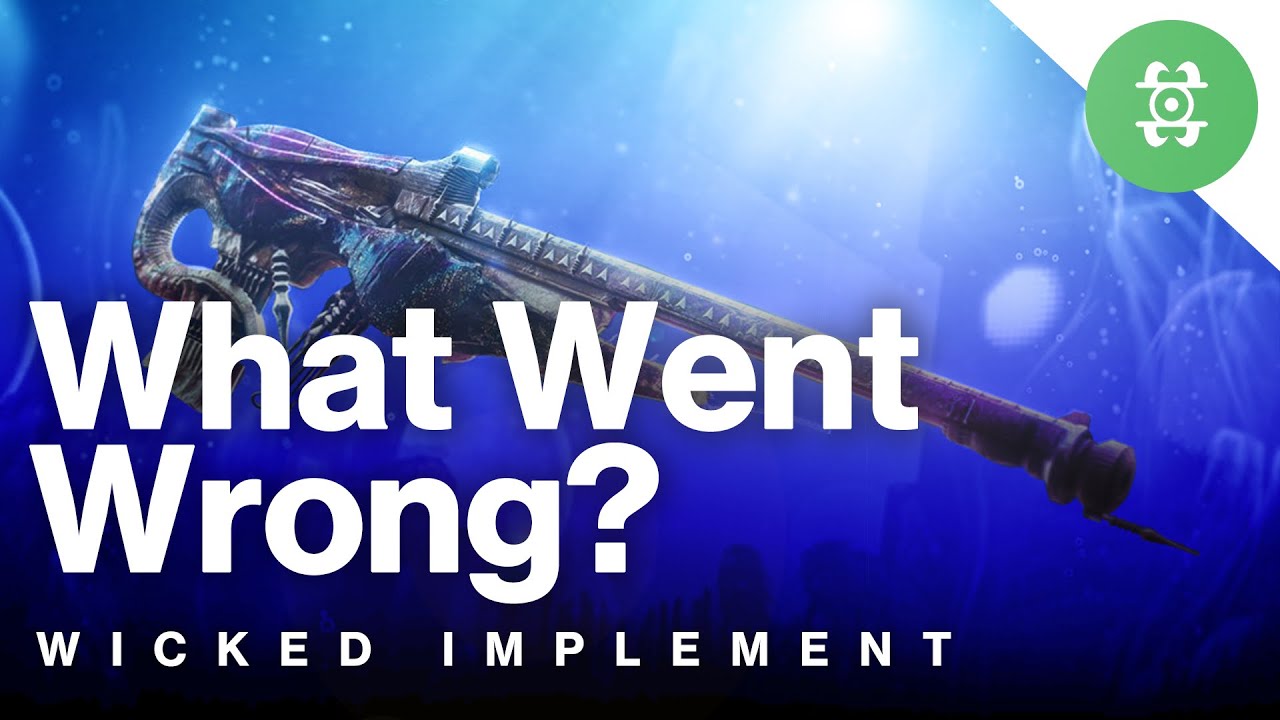 Wicked Implement: What Went Wrong? Exhaustive PVE Breakdown of a Really ...