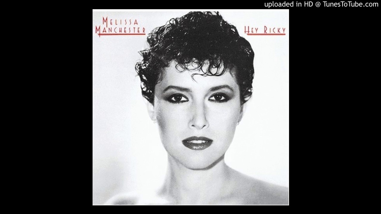 Melissa Manchester - Hey Ricky - Slowly (1982) - YouTube