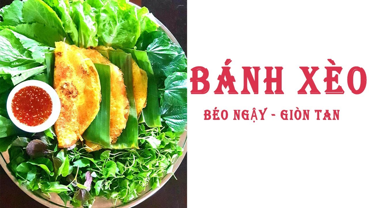 Bánh Xèo Béo Ngậy Giòn Tan/ Making Crispy and Creamy Vietnamese Banh ...
