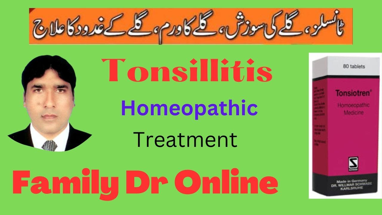 How to Treatment of Tonsillitis with Tonsiotren Homeopathy Medicine ...