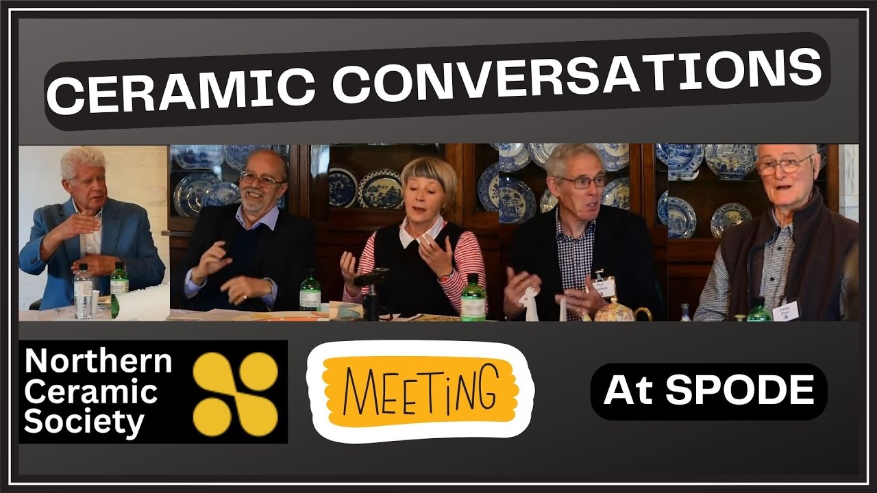 NCS Northern Ceramic Society - Ceramic Conversation at Spode 2018 - YouTube