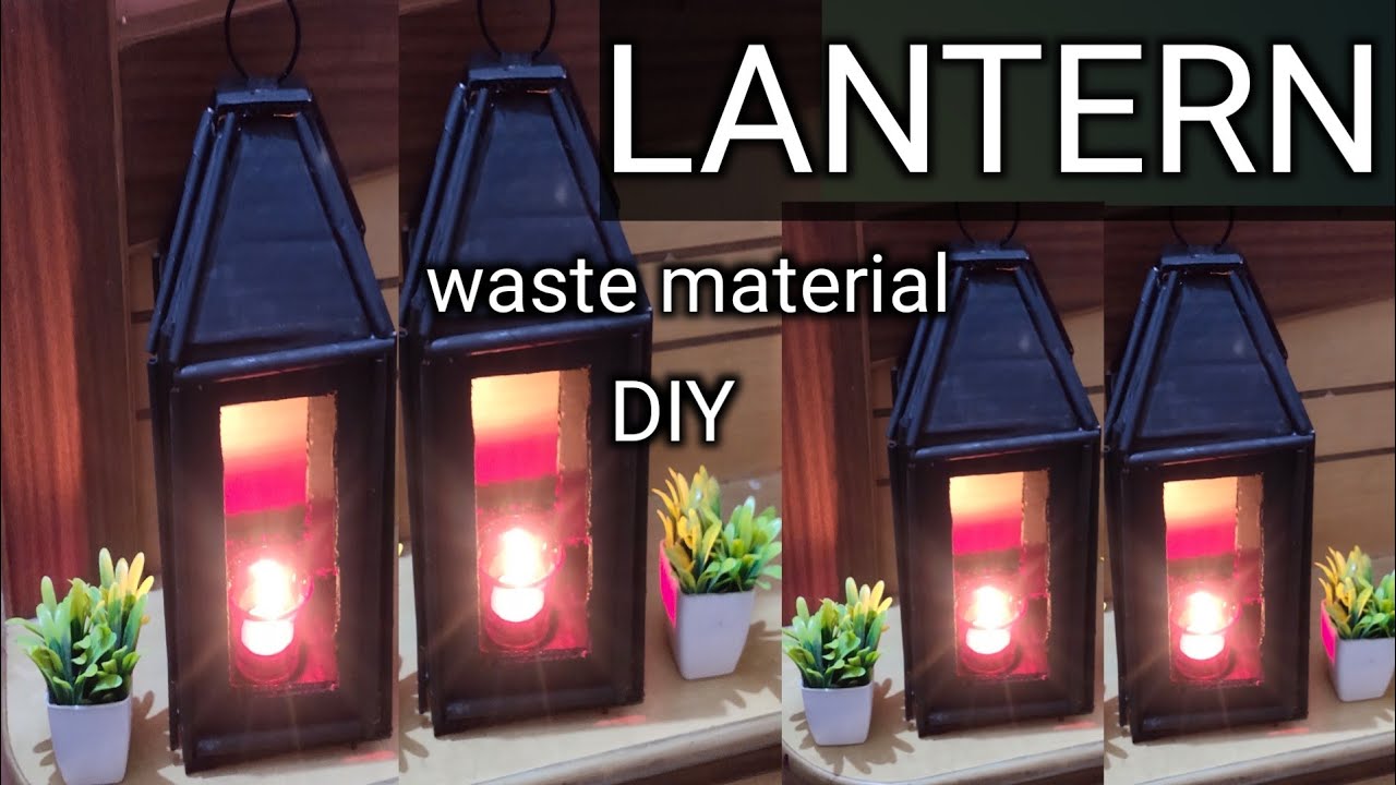 How to make lantern |step by step| waste material reuse | - YouTube
