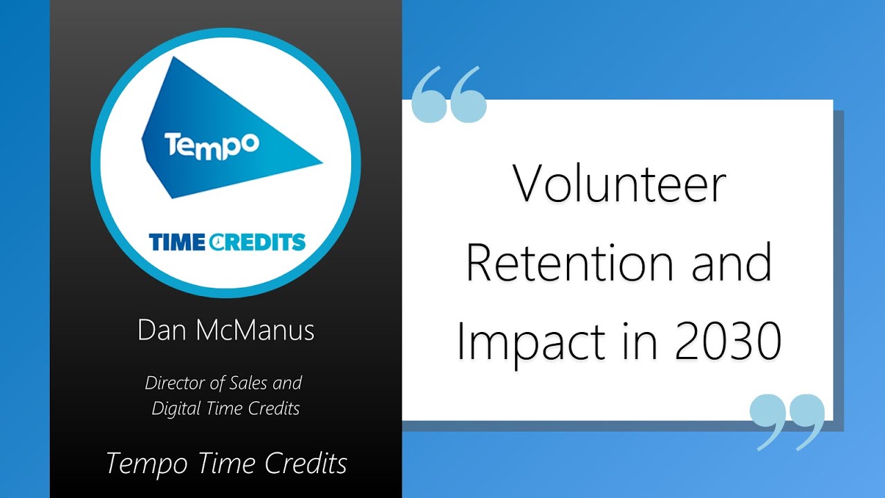 TeamKinetic Conference 2022: Tempo Time Credits - Volunteer Retention ...