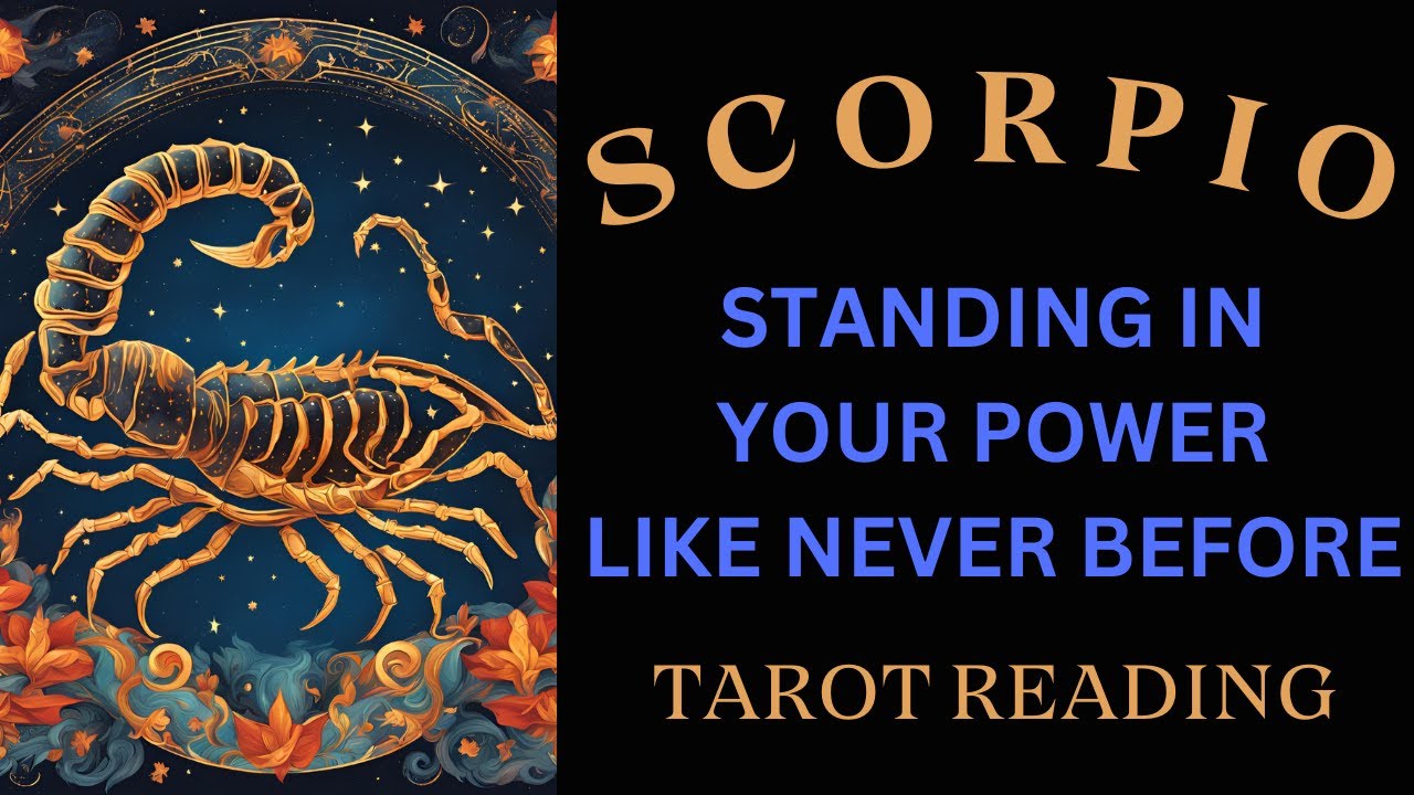 SCORPIO ~ STANDING IN YOUR POWER LIKE NEVER BEFORE ~ #TAROT #READING ...