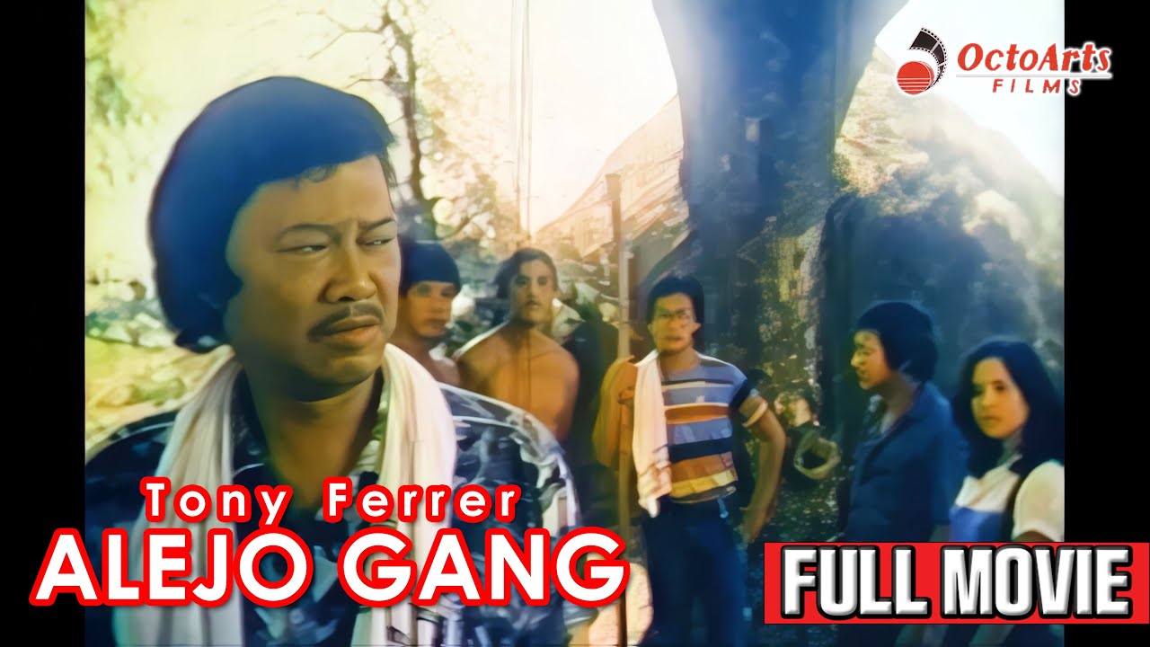ALEJO GANG | Full Movie | Tony Ferrer - YouTube