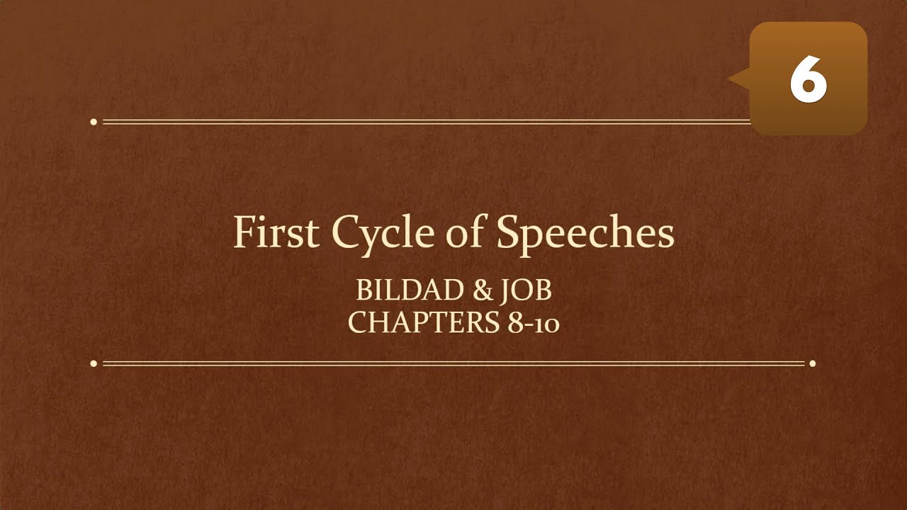 Book of Job - Lesson 6 - Bildad's and Job's speeches (8-10) - YouTube