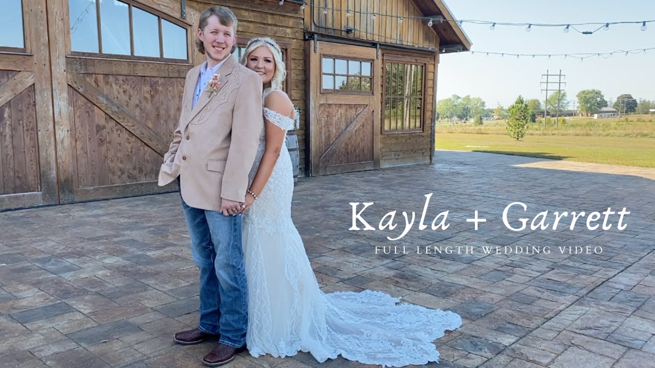 Kayla + Garrett | Full Length Wedding Video - YouTube