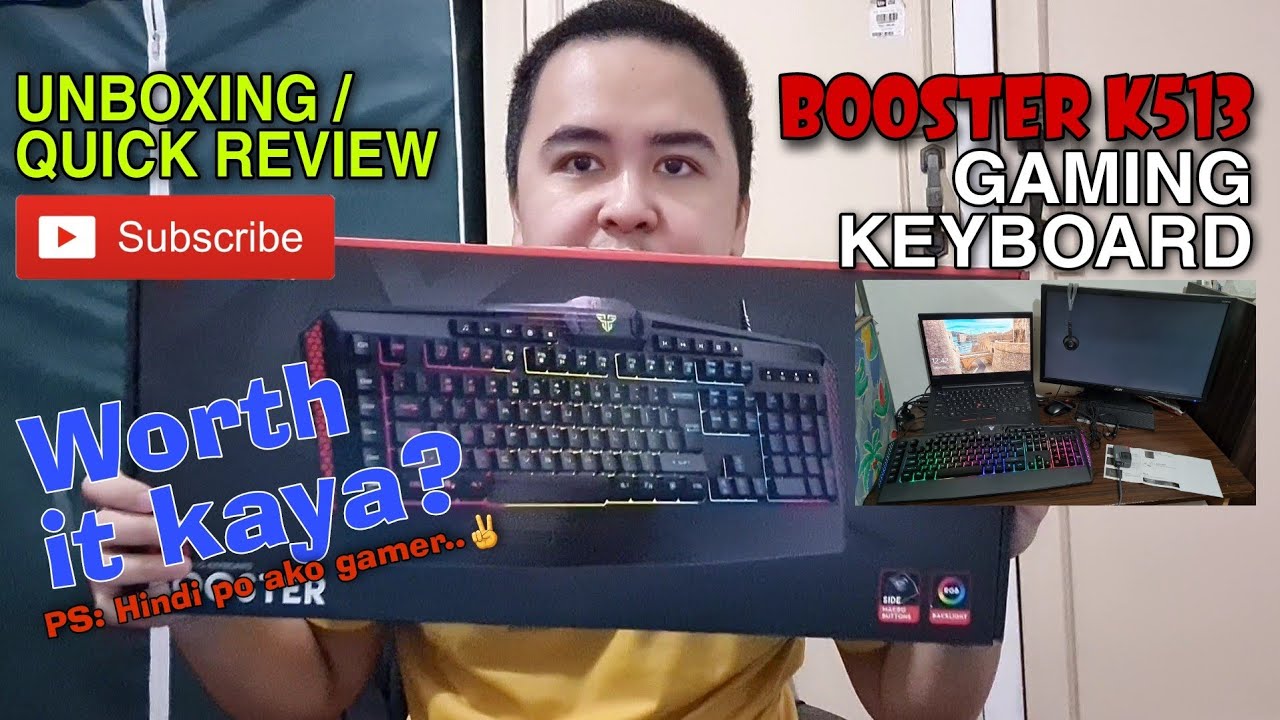 FANTECH BOOSTER K513 GAMING KEYBOARD UNBOXING AND IMPRESSION - YouTube